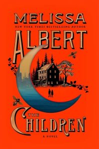 Review: The Children by Melissa Albert | Books and travelling with Lynn